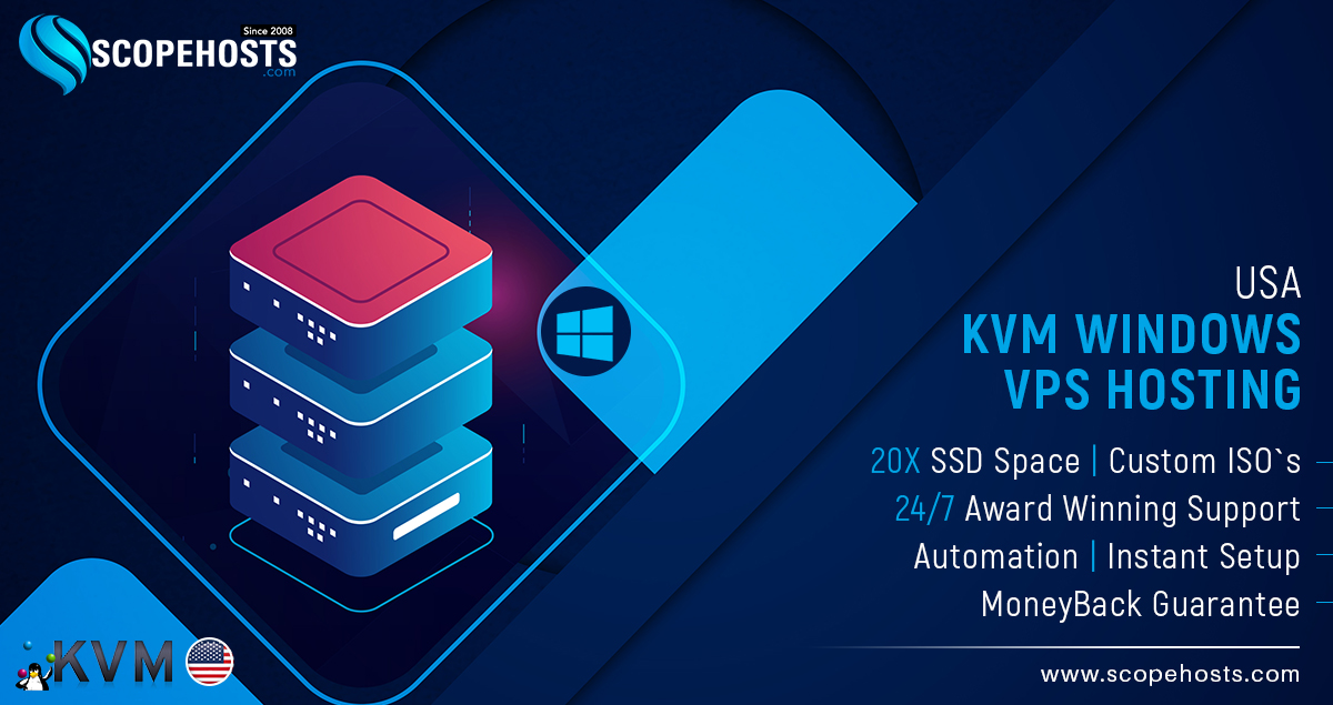 Buy USA Windows VPS | KVM VPS Hosting | ScopeHosts